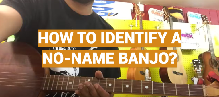 How to Identify a No-Name Banjo? - MusicProfy
